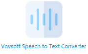 Vovsoft Speech to Text Converter下载-Vovsoft Speech to Text Converter电脑版 ...