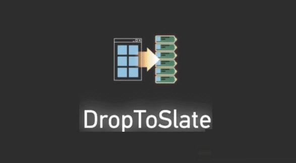 DropToSlate下载-DropToSlate官方版下载[材质编辑器增强插件]-pc下载网